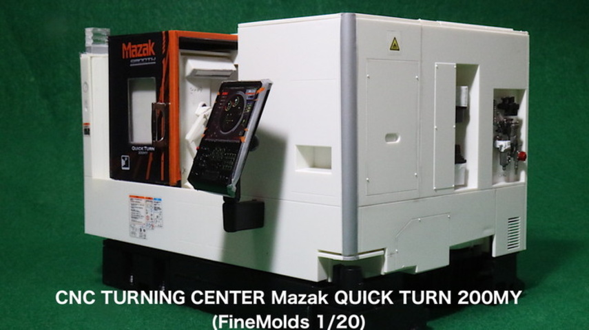 TINAMI - [モデル]CNC旋盤 マザック クイックターン200MY (FineMolds1／20)